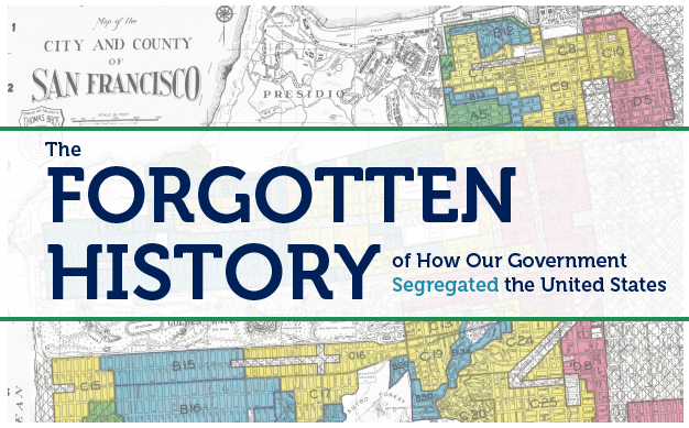 The Forgotten History of How Our Government Segregated the United ...