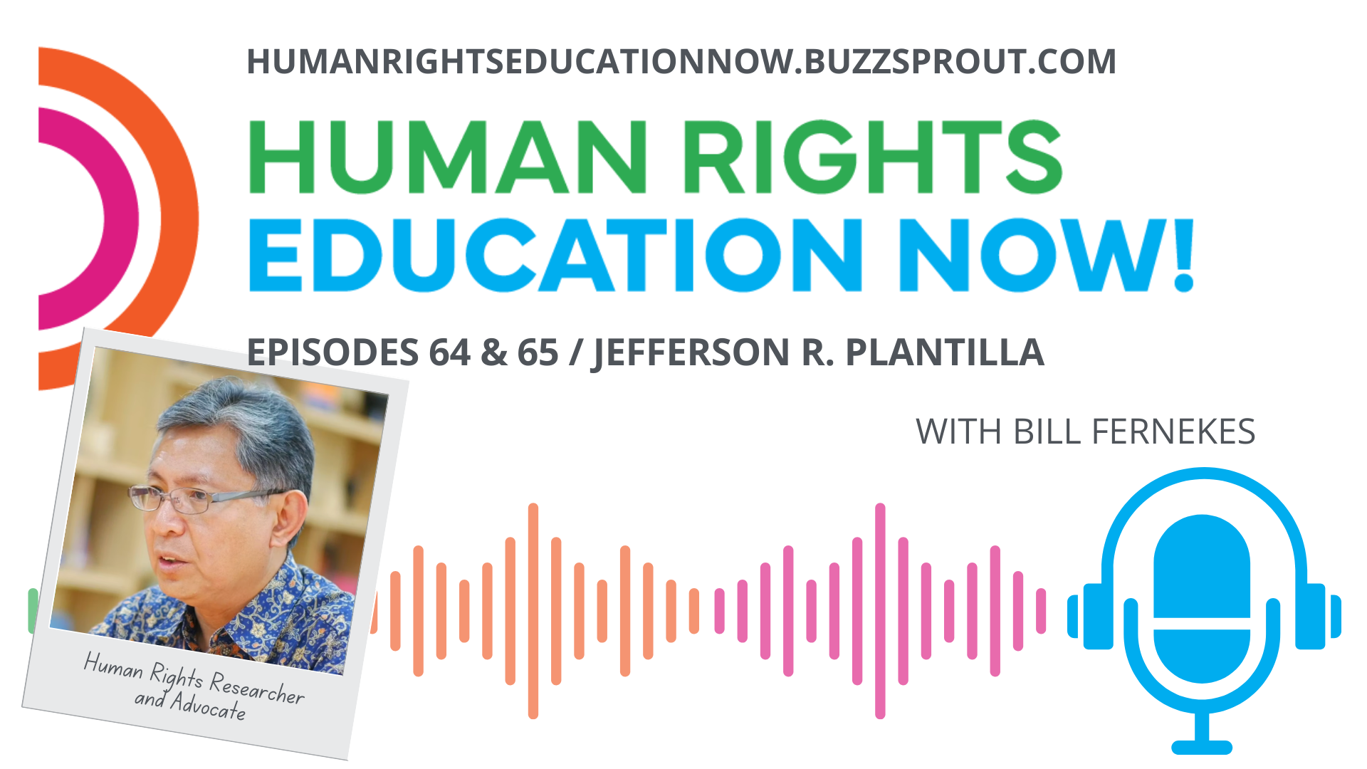 Episodes 64 & 65 with Jefferson R. Plantilla are available on Human ...