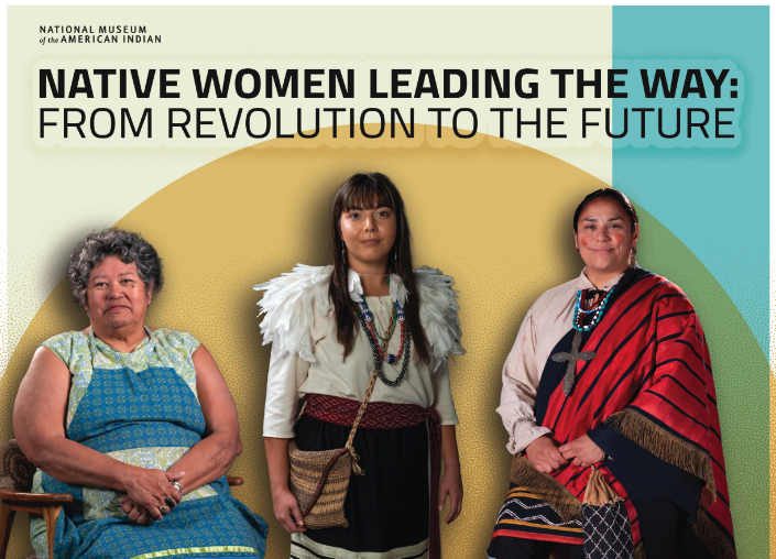 National Museum of the American Indian Native Women Leading the Way ...